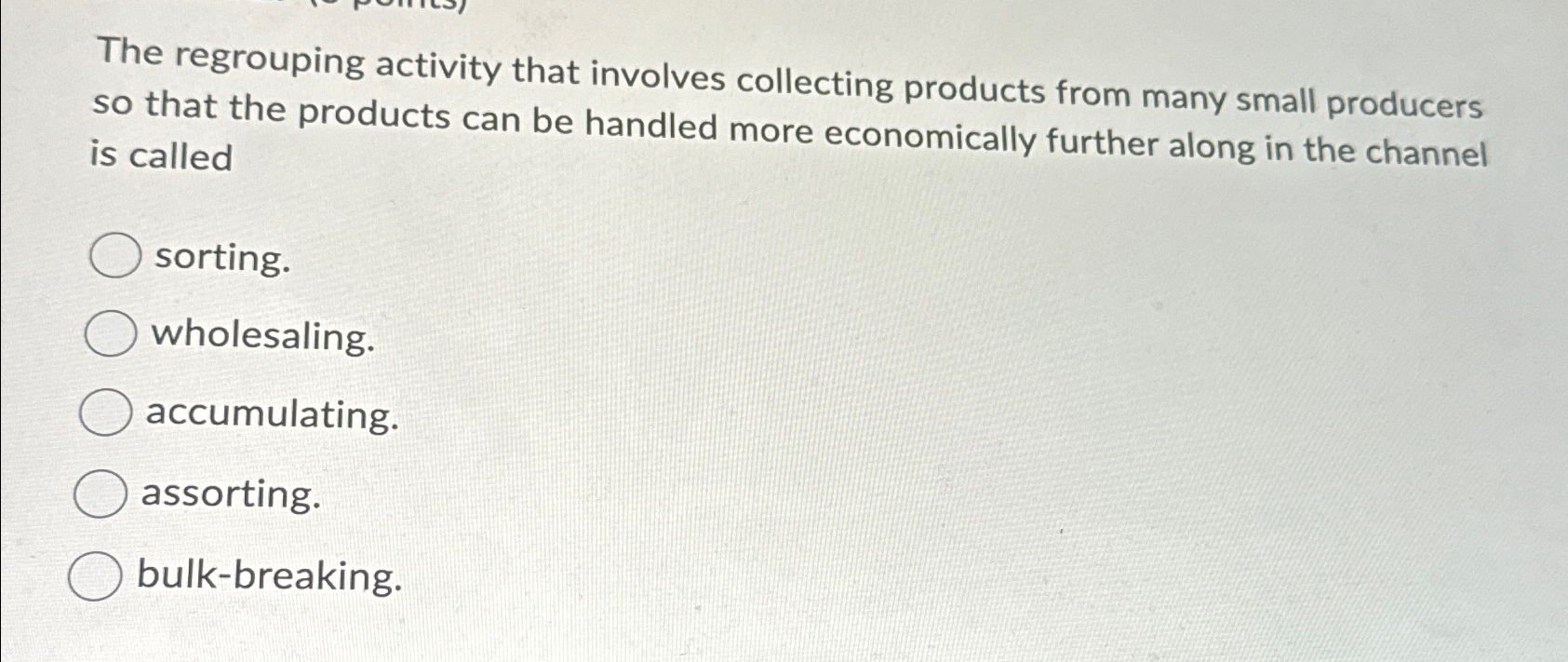 Solved The regrouping activity that involves collecting | Chegg.com