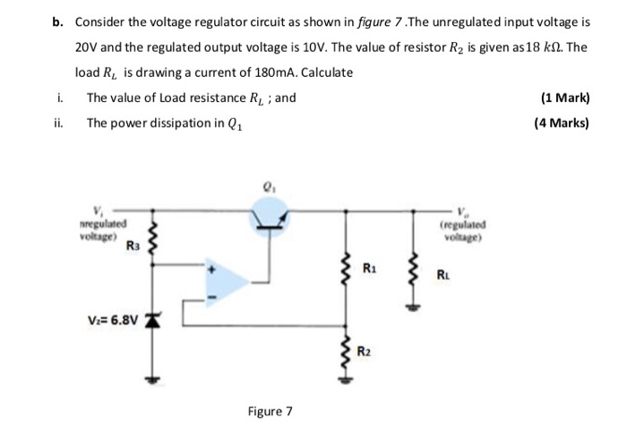 Solved b. Consider the voltage regulator circuit as shown in | Chegg.com
