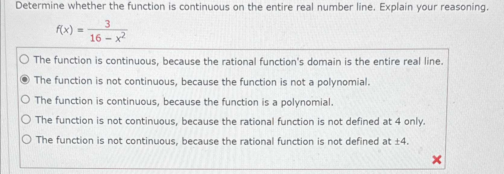 Solved Determine whether the function is continuous on the | Chegg.com