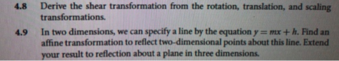 Solved Derive the shear transformation from the rotation, | Chegg.com