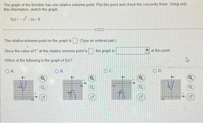 The graph of the function has one relative extreme | Chegg.com
