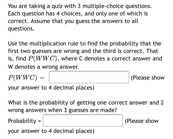 Solved You are taking a quiz with 3 multiple-choice | Chegg.com