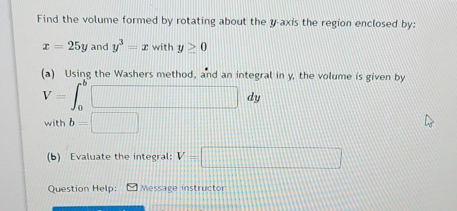 Solved Find the volume formed by rotating about the y-axis | Chegg.com