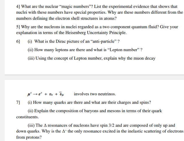Solved 4] What are the nuclear "magic numbers"? List the | Chegg.com