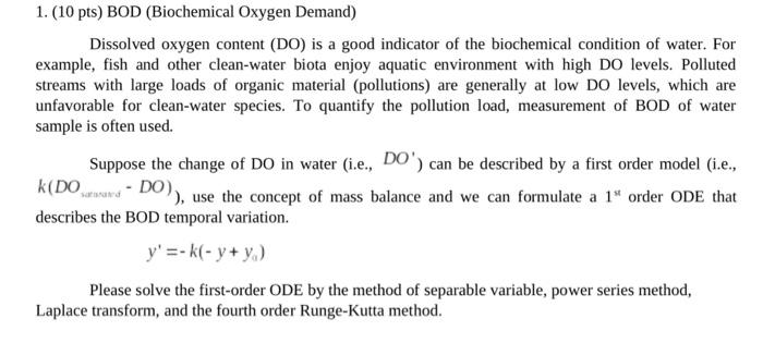 Solved 1. (10 pts) BOD (Biochemical Oxygen Demand) Dissolved | Chegg.com