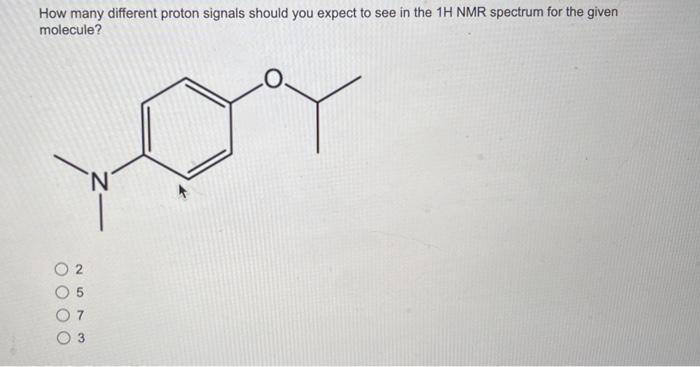 Solved How many different proton signals should you expect | Chegg.com Solved How many different proton signals should you expect | Chegg.com
