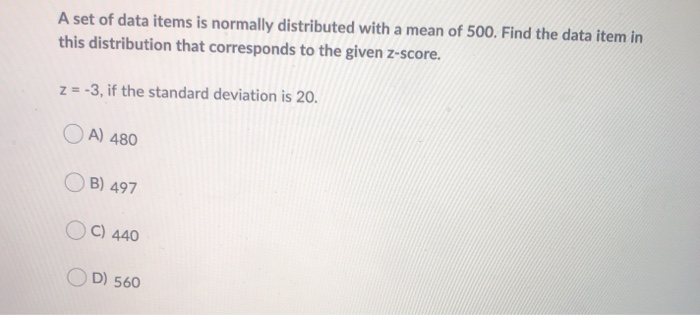 Solved A set of data items is normally distributed with a | Chegg.com