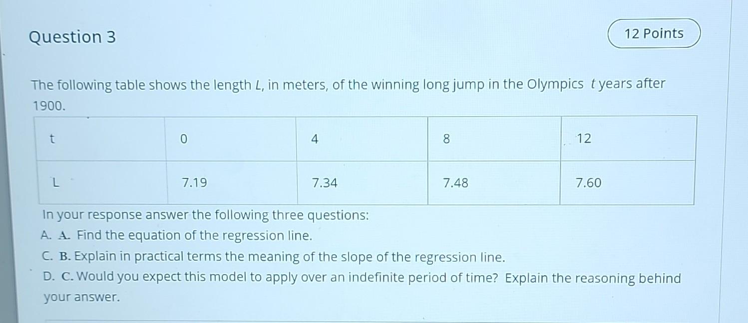 Solved Question 3 The following table shows the length L, in | Chegg.com