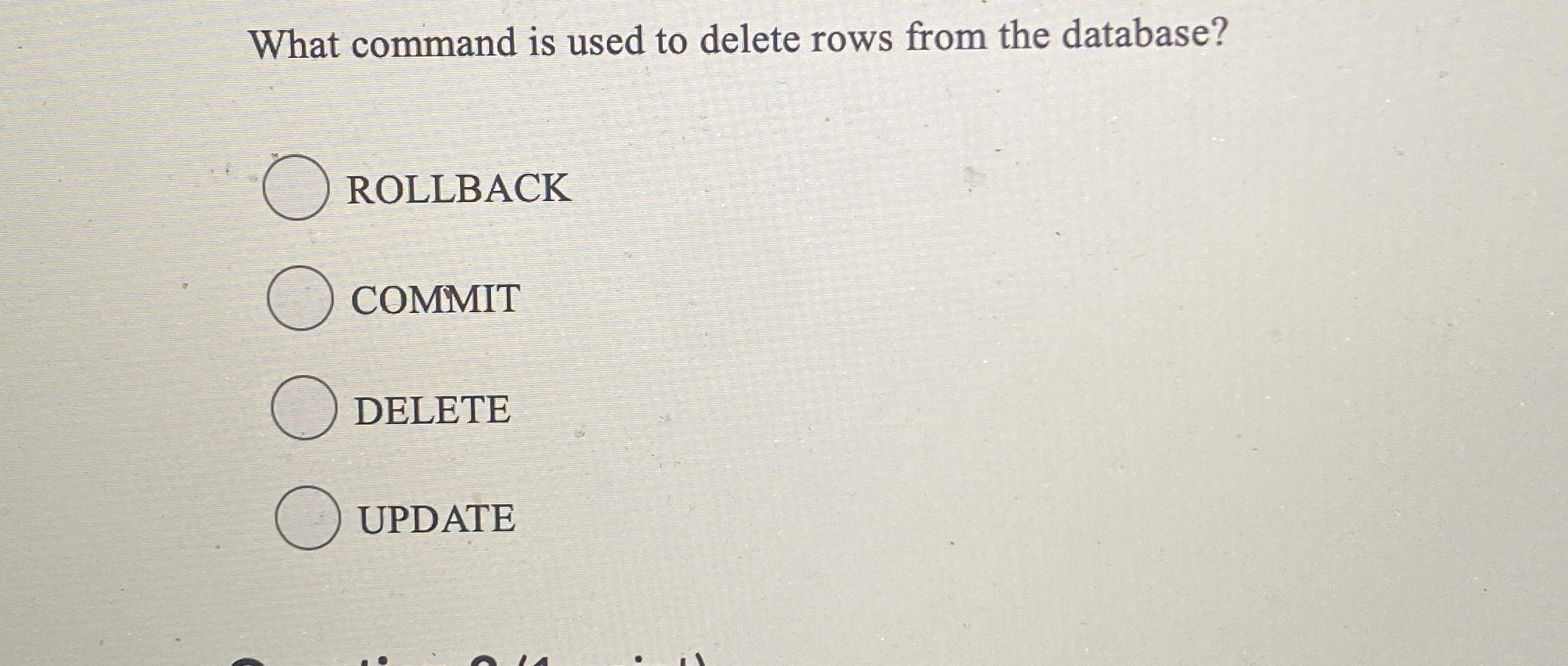 Solved What command is used to delete rows from the | Chegg.com