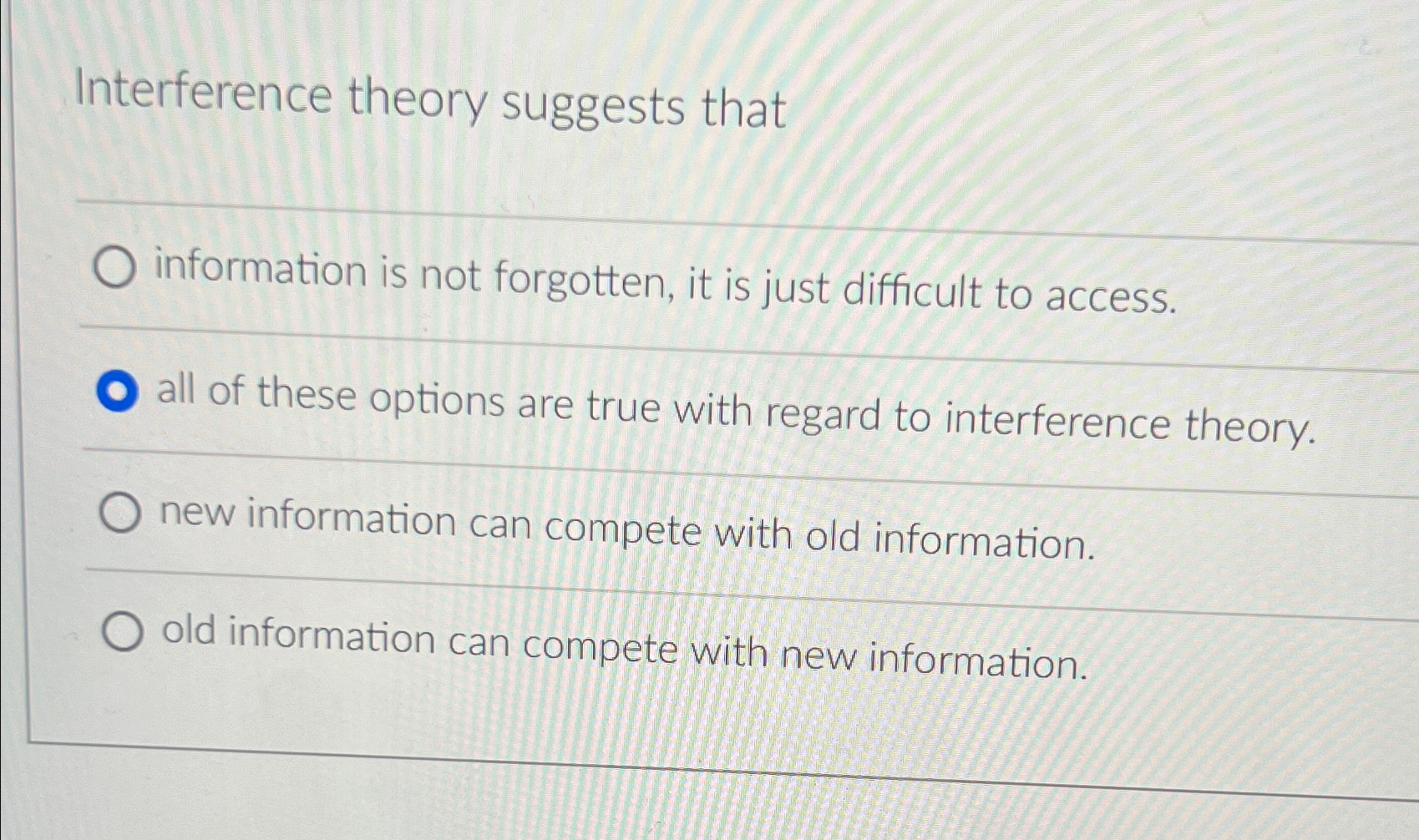 Solved Interference theory suggests thatinformation is not | Chegg.com
