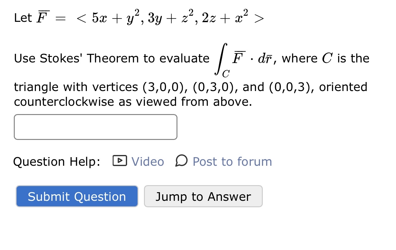 Solved Let ?bar (F)= Use Stokes' Theorem | Chegg.com