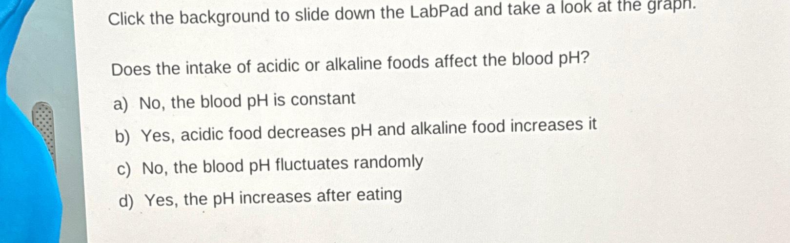 Solved Click the background to slide down the LabPad and | Chegg.com