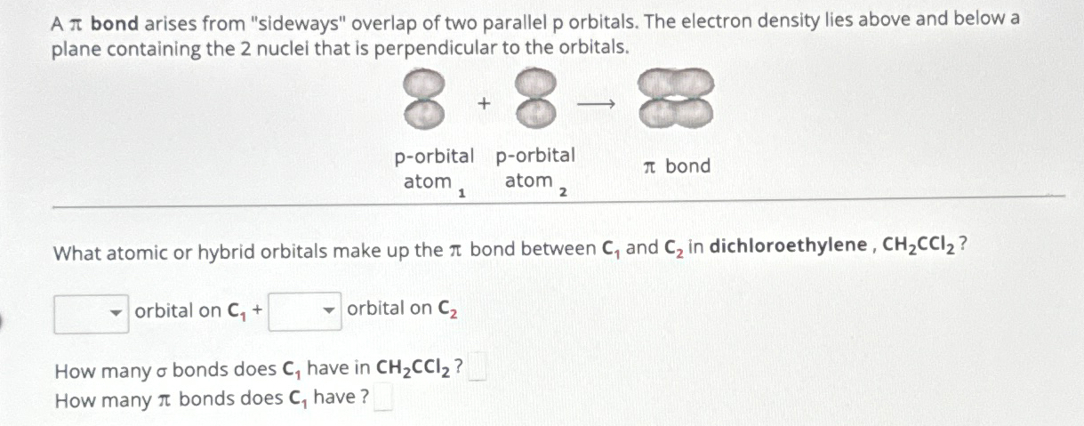 Solved A π ﻿bond arises from "sideways" overlap of two | Chegg.com