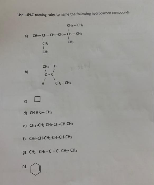 Solved Use IUPAC naming rules to name the following | Chegg.com