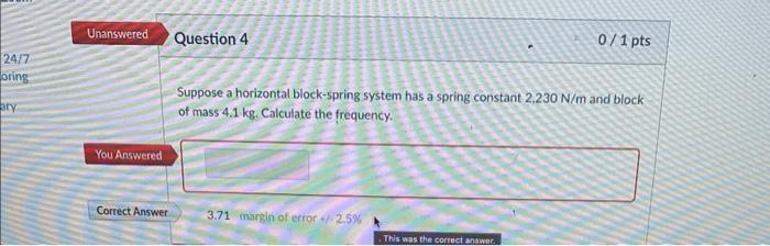 Solved Suppose a horizontal block-spring system has a spring | Chegg.com