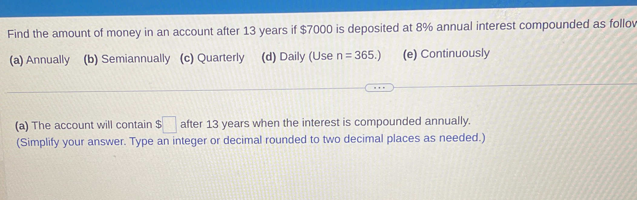 Solved Find the amount of money in an account after 13 | Chegg.com