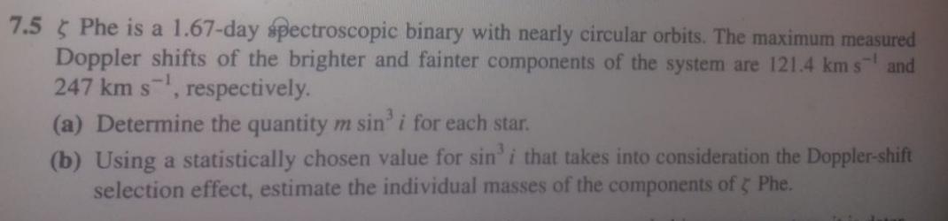 Solved 7.5 5 Phe is a 1.67-day spectroscopic binary with | Chegg.com