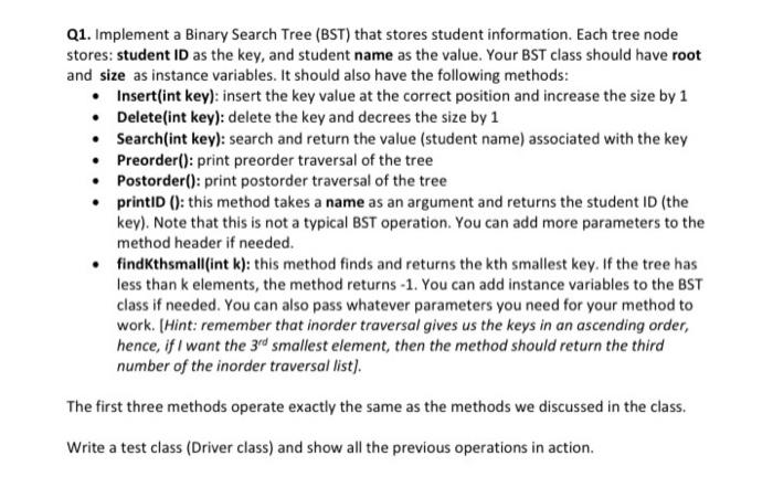 Solved Q1. Implement a Binary Search Tree (BST) that stores | Chegg.com