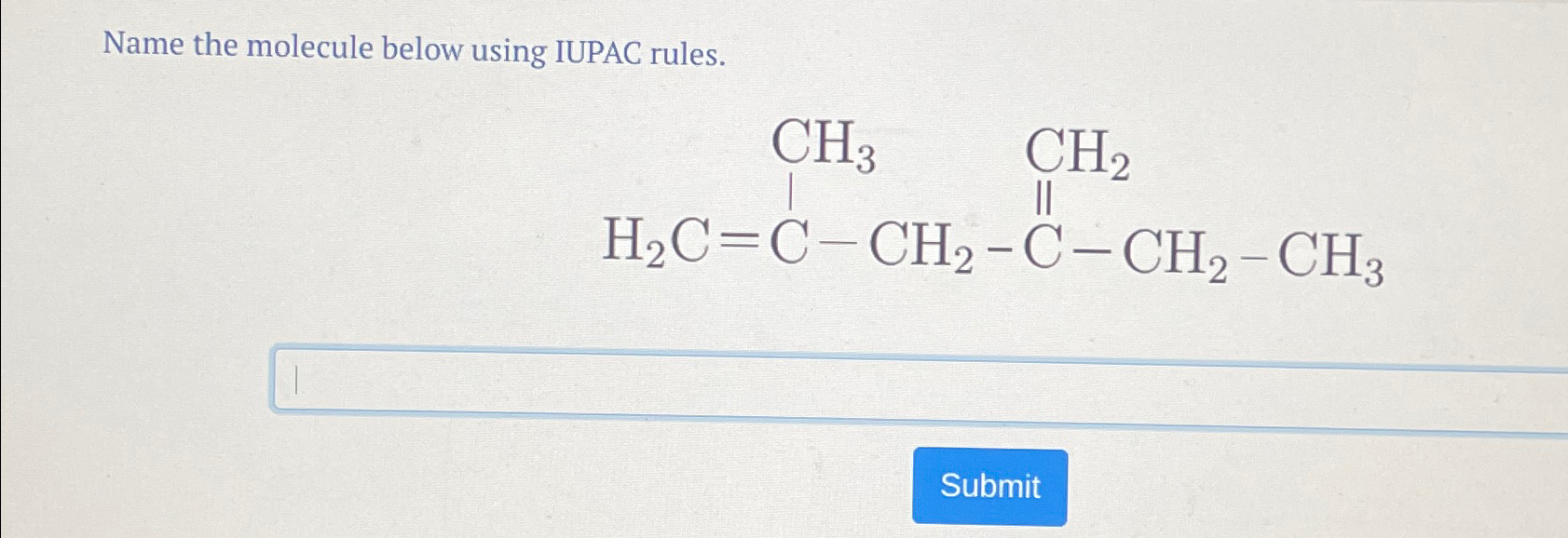 Solved Name the molecule below using IUPAC rules. | Chegg.com