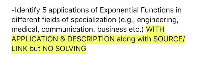 Solved -Identify 5 applications of Exponential Functions in | Chegg.com