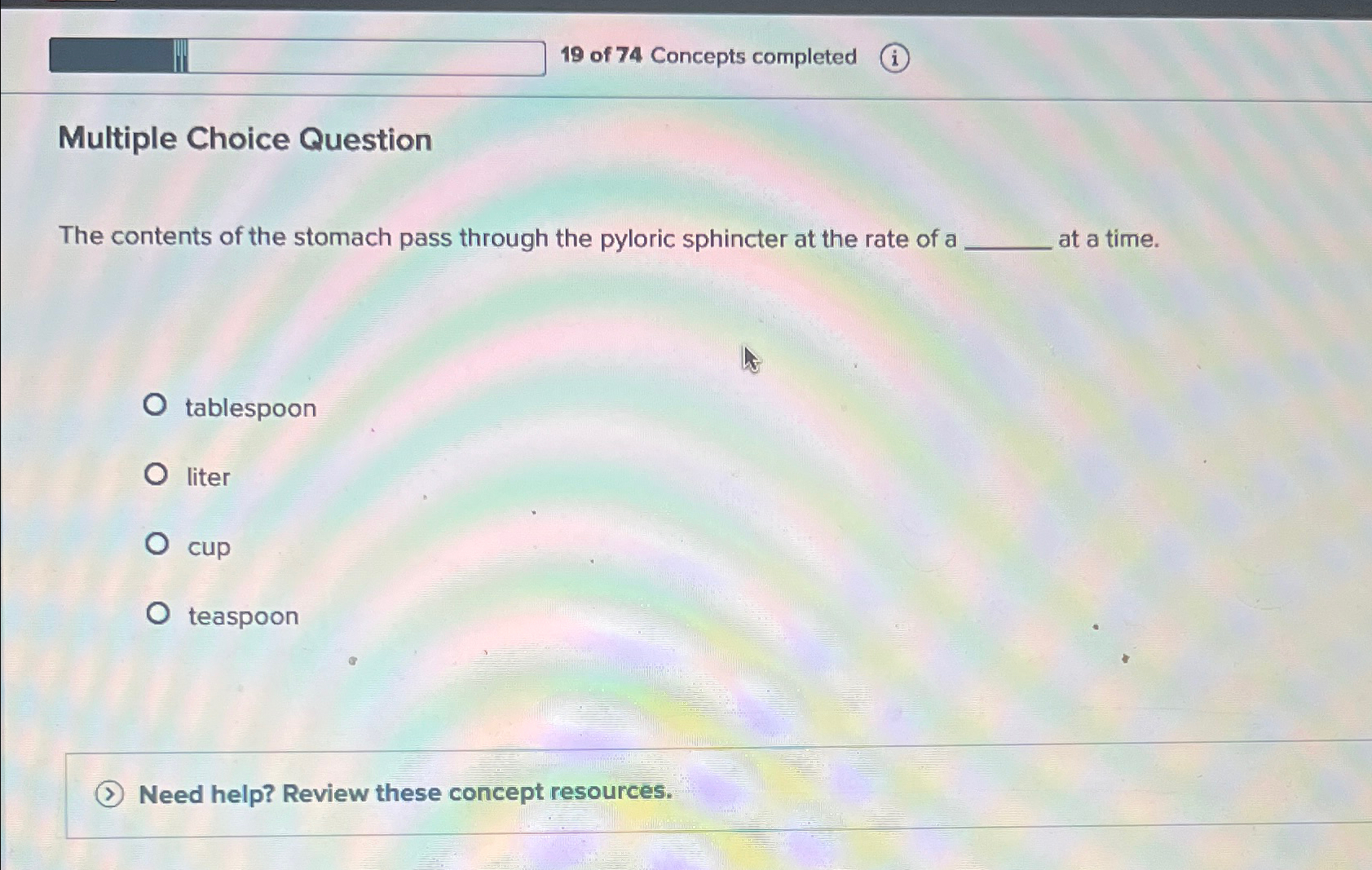 Solved 19 ﻿of 74 ﻿Concepts completed(i)Multiple Choice | Chegg.com