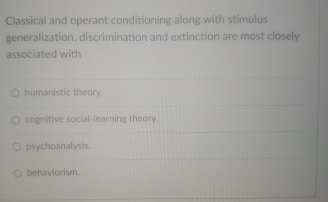 Solved Classical and operant conditioning along with | Chegg.com