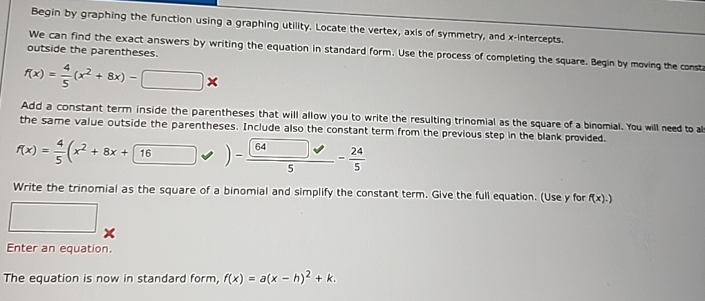 Solved Begin by graphing the function using a graphing | Chegg.com