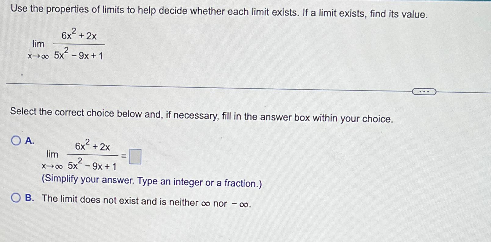 Solved Use the properties of limits to help decide whether | Chegg.com