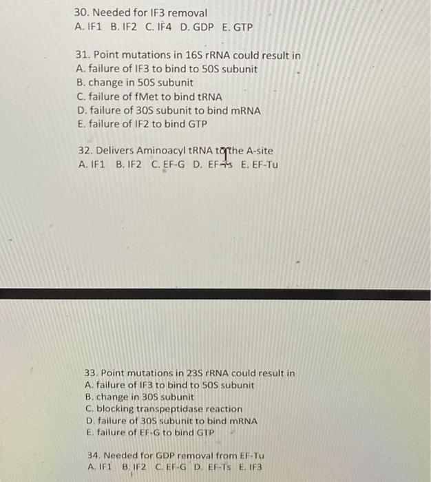 Solved 30. Needed for IF3 removal A. IF1 B. IF2 C. IF'4 D. | Chegg.com