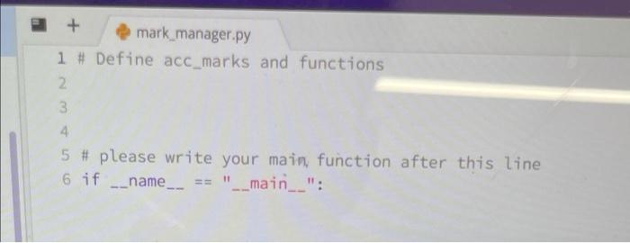 Solved Topic: Mark Manager Write a program mark_manager.py | Chegg.com