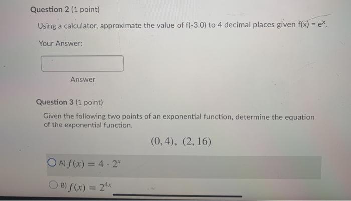 Solved Question 2 (1 point) Using a calculator, approximate | Chegg.com