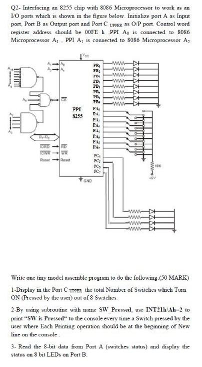 Solved Q2- Interfacing an 8255 chip with 8086 Microprocessor | Chegg.com