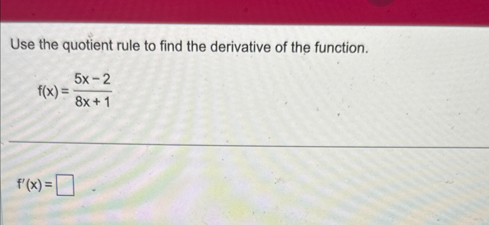 Solved Use the quotient rule to find the derivative of the | Chegg.com