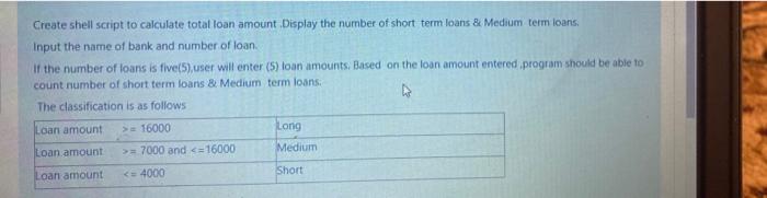 Solved Create shell script to calculate total loan amount | Chegg.com