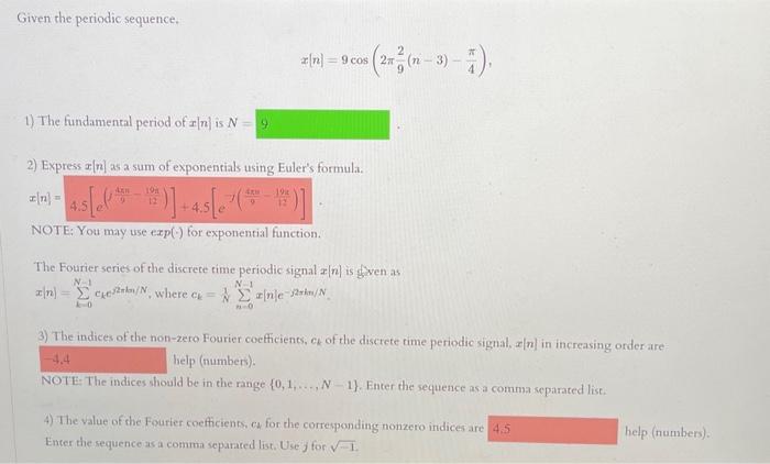 Solved Given the periodic sequence. x[n]=9cos(2π92(n−3)−4π) | Chegg.com
