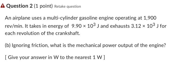 Solved A Question 2 (1 point) Retake question An airplane | Chegg.com