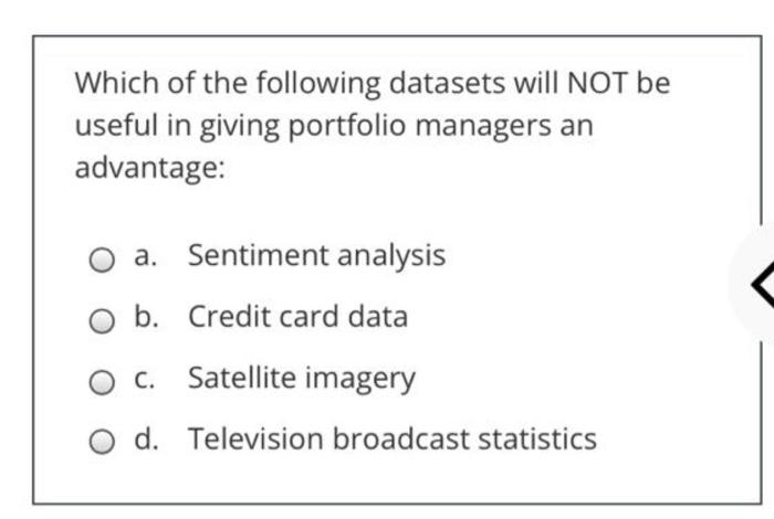 Solved Which of the following datasets will NOT be useful in | Chegg.com