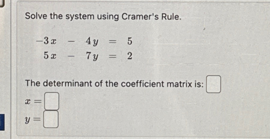 Solved Solve the system using Cramer's | Chegg.com
