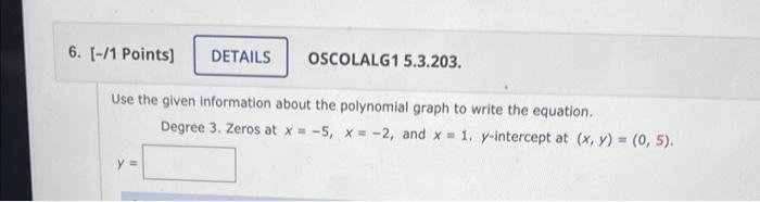 Solved Use the given information about the polynomial graph | Chegg.com