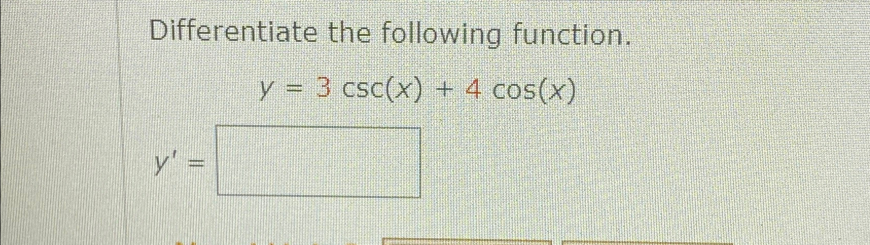 Solved Differentiate the following | Chegg.com