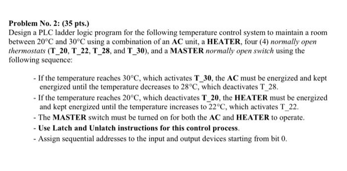 Solved Problem No. 2: (35 pts.) Design a PLC ladder logic | Chegg.com