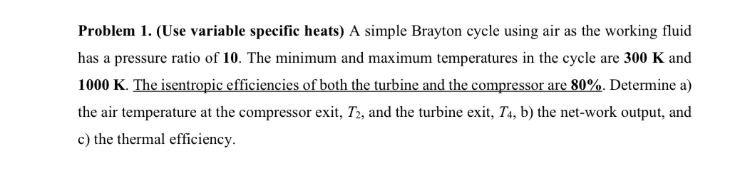 Solved Problem 1. (Use variable specific heats) ﻿A simple | Chegg.com