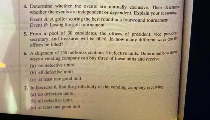 Solved 4. Determine whether the events are mutually | Chegg.com