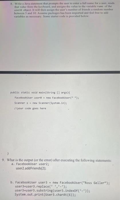 Solved 8. Write a Java statement that prompts the user to | Chegg.com