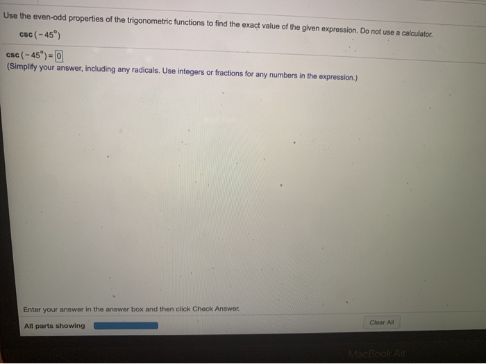 Solved Use the even-odd properties of the trigonometric | Chegg.com