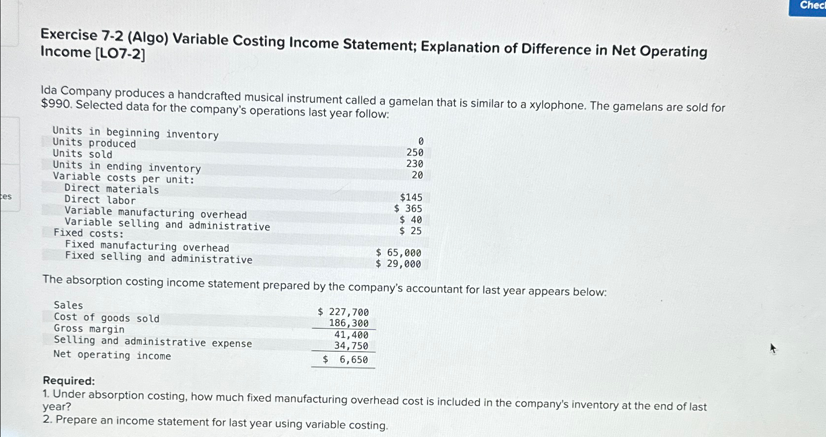 Solved Exercise 7-2 (Algo) Variable Costing Income | Chegg.com Solved Exercise 7-2 (Algo) Variable Costing Income | Chegg.com