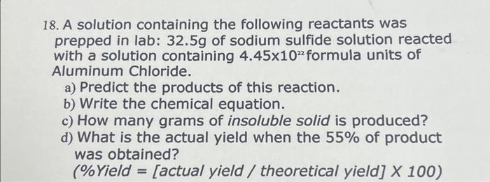 Solved 18. A solution containing the following reactants was | Chegg.com