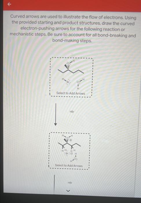 Solved Curved arrows are used to illustrate the flow of | Chegg.com