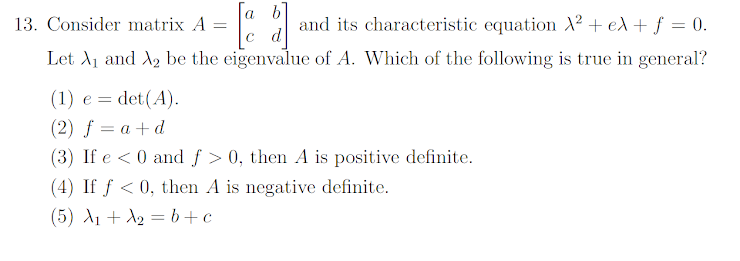 Solved Consider matrix A=[[a,b],[c,d]] and its | Chegg.com