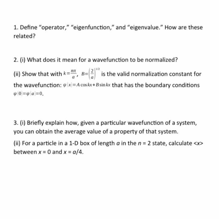 Solved 1. Define "operator," "eigenfunction," and | Chegg.com